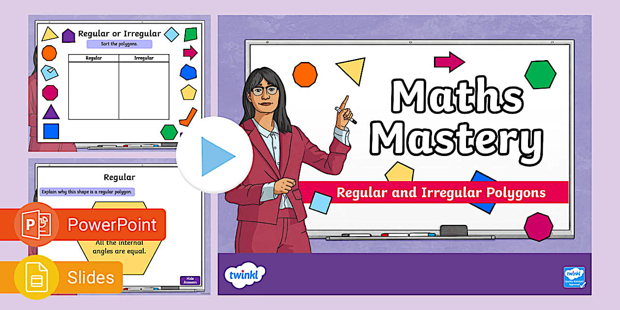 Regular and Irregular Polygons Maths Mastery PowerPoint