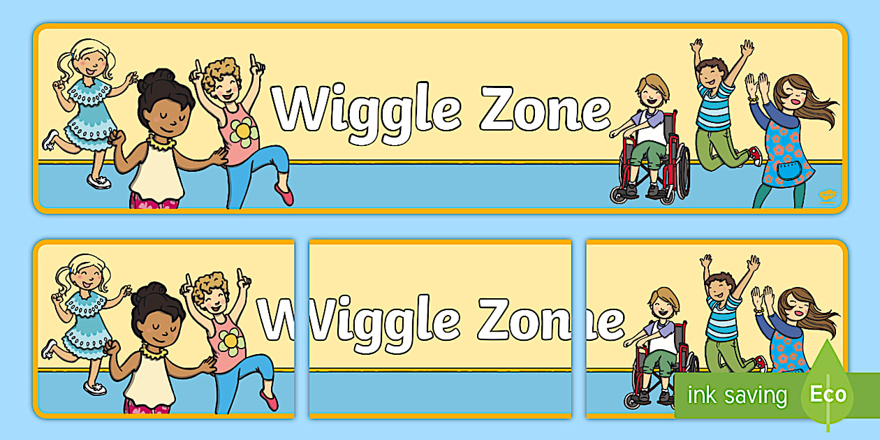 Wiggle Zone Display Banner (Teacher-Made) - Twinkl