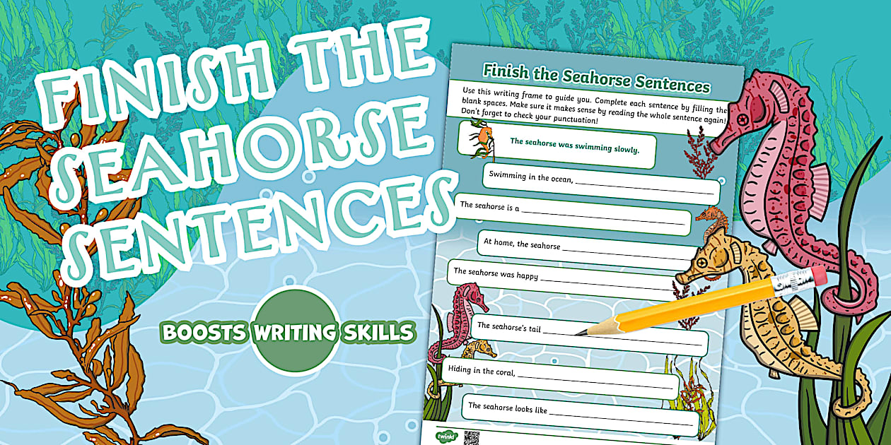Foundation Phase Home Language - Finish the Seahorse Sentences - Worksheet