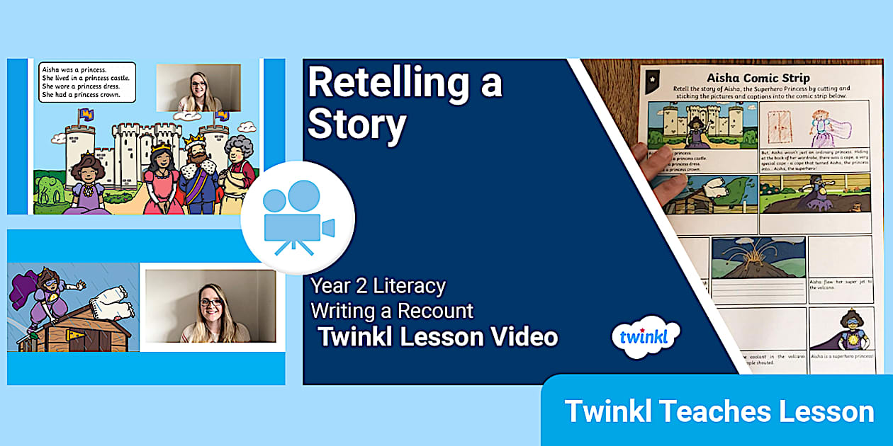 Year 2 (Ages 6-7) Writing a Recount: Video Lesson 1 - Twinkl