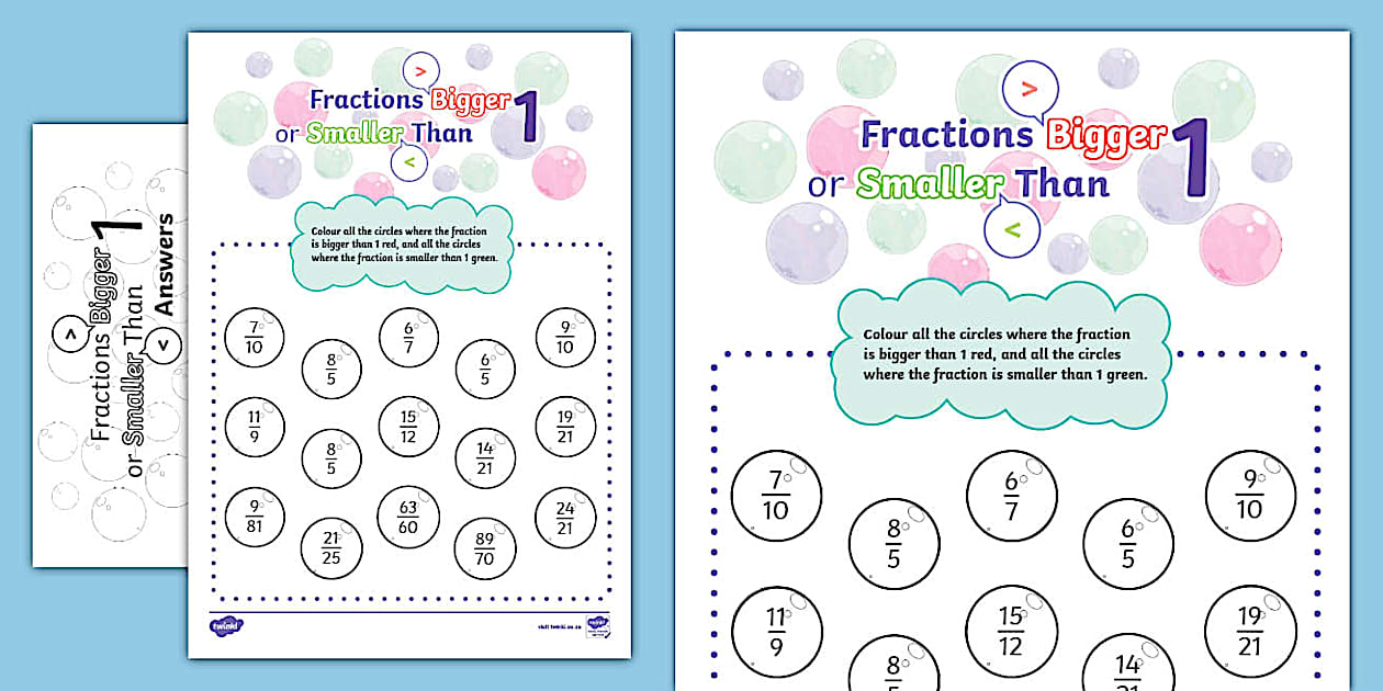 Fractions Bigger or Smaller than 1 Activity Sheet - Twinkl