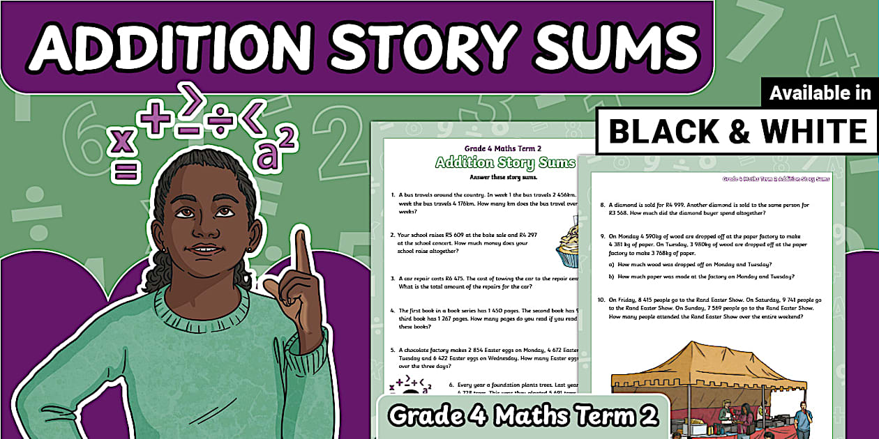 Addition Story Sums – Grade 4 Maths Term 2 - Activity Sheet
