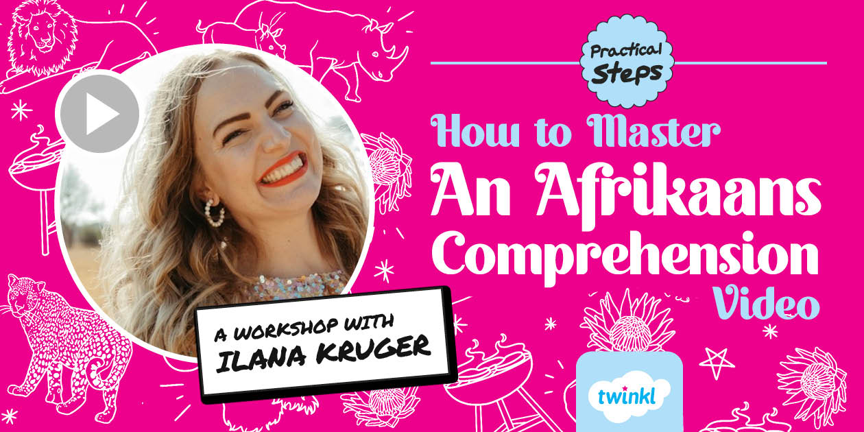 Training Video - Practical Steps To Master an Afrikaans Comprehension