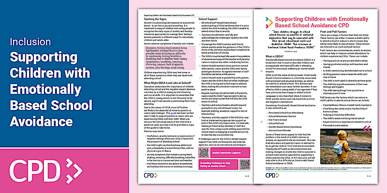 Supporting Children with Emotionally Based School Avoidance CPD Supporting Children with Emotionally Based School Avoidance CPD