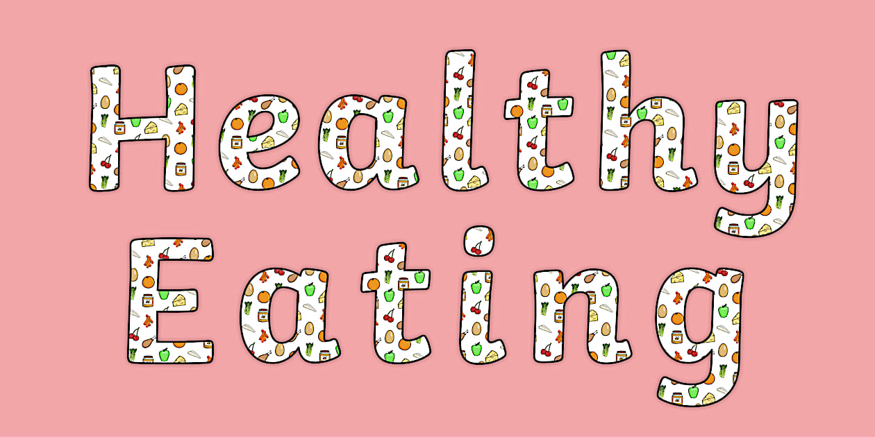 Healthy Eating - Display Lettering - Healthy Eating Primary Resources