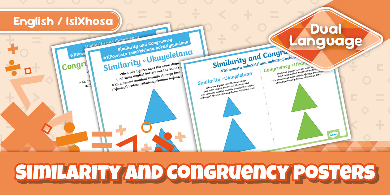 Grade 7 Maths - Term 3 - Similarity and Congruency Posters - isiXhosa