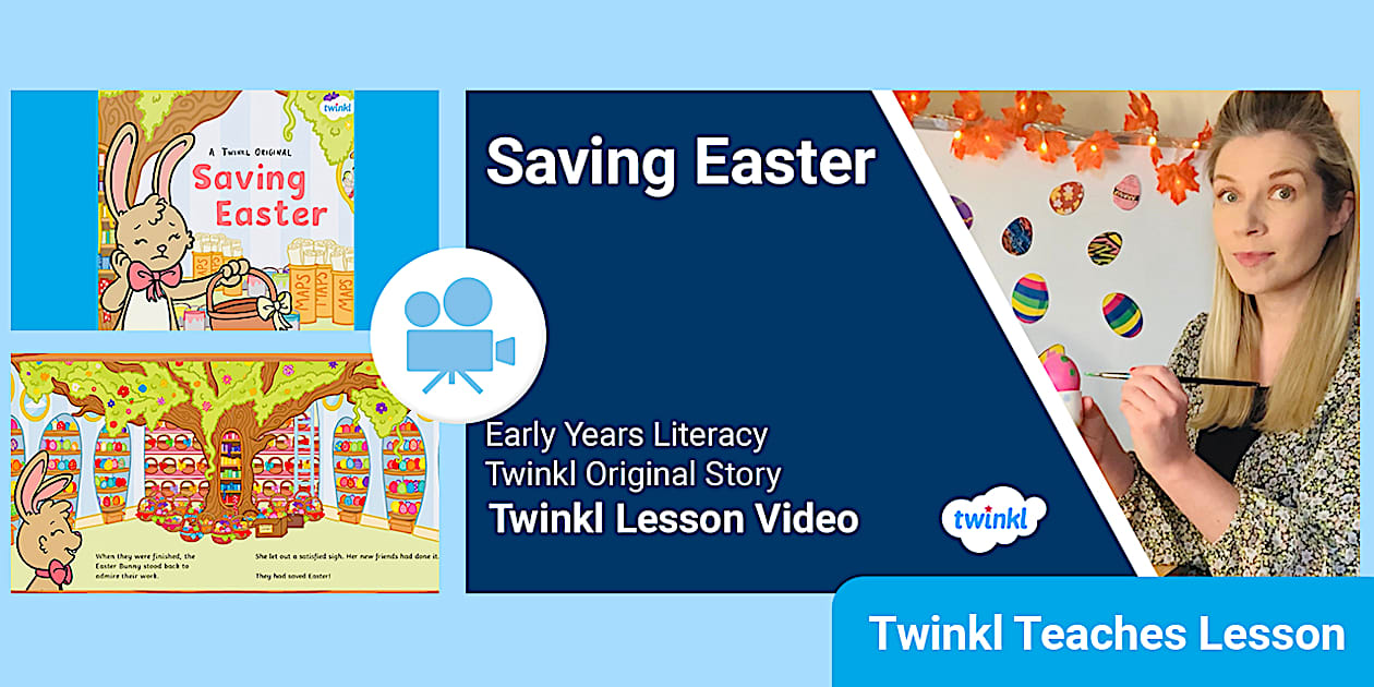 Saving Easter Video Lesson | EYFS Storytelling Resource