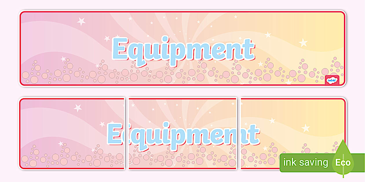 Equipment Display Banner (teacher made) - Twinkl