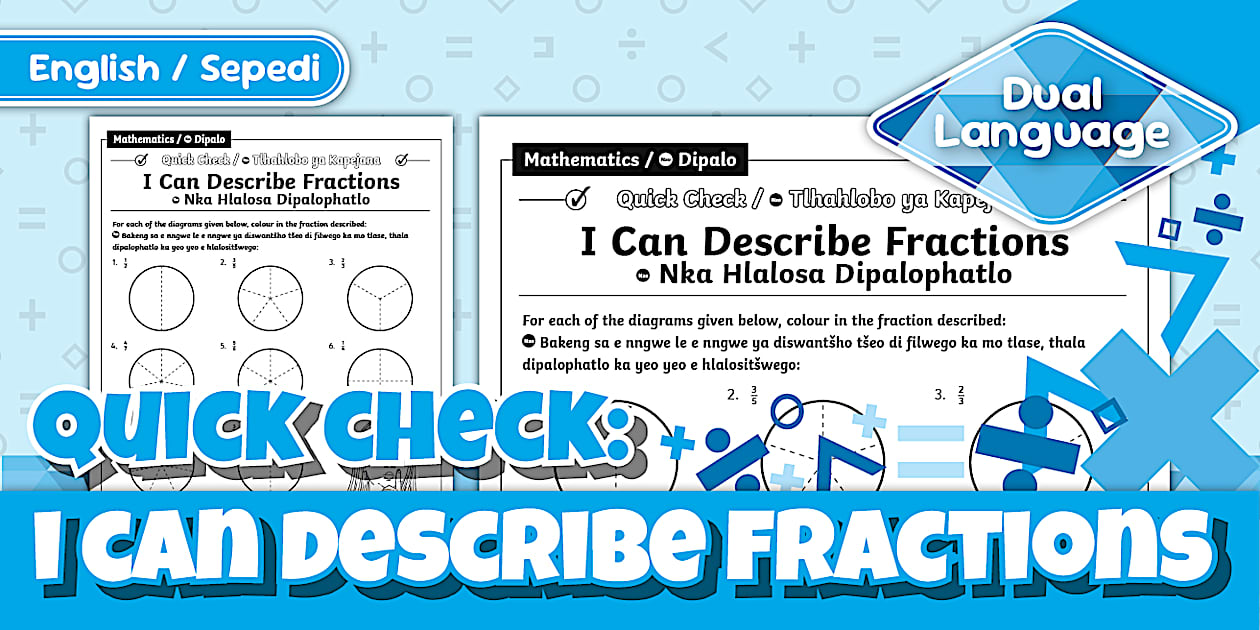 Grade 4 Maths- Quick Check: I Can Describe Fractions Activity Sheet Eng ...