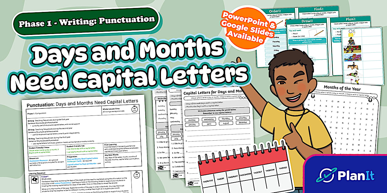 Phase 1 Punctuation: Days and Months Need Capital Letters