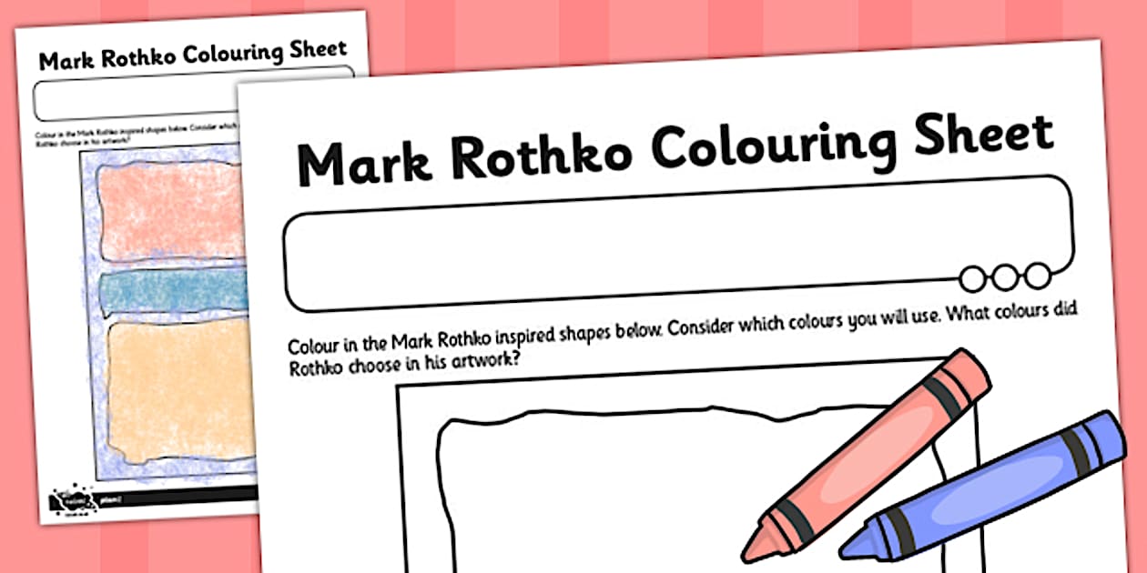 Editable Mark Rothko Colouring Sheet (teacher made) - Twinkl