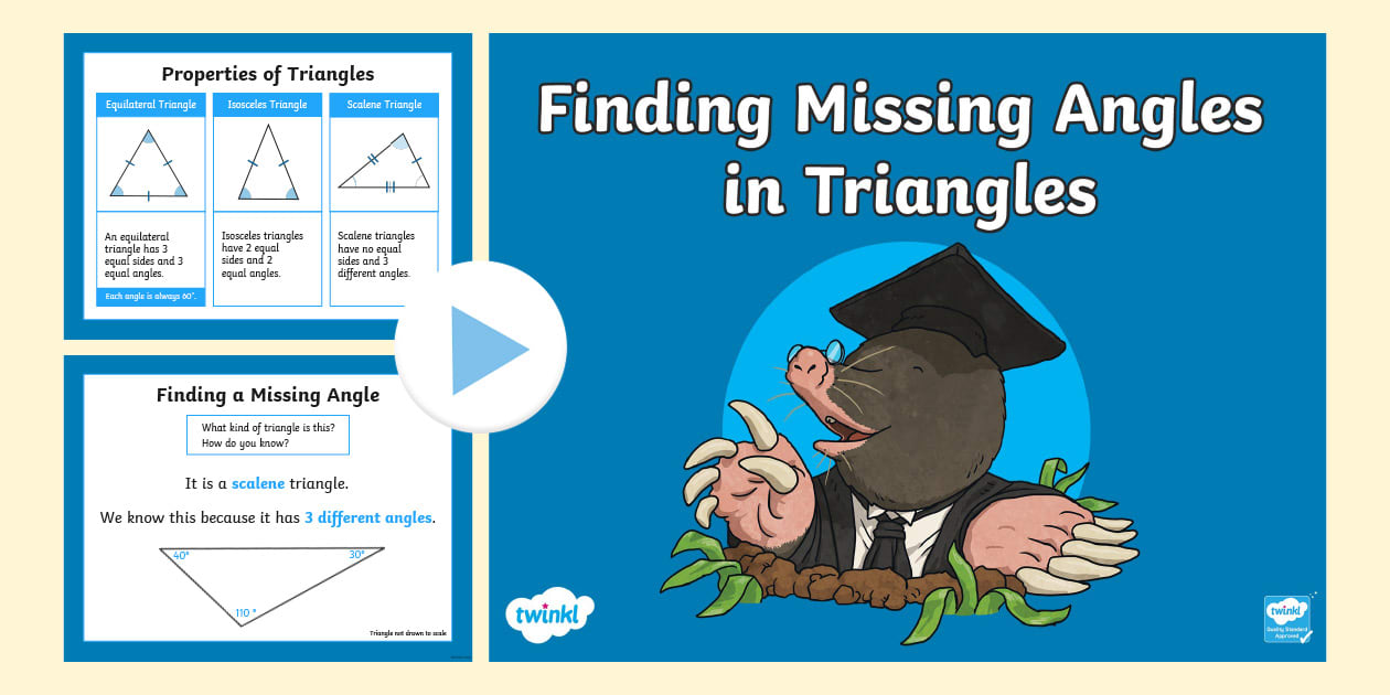Finding Missing Angles in Triangles PowerPoint - Twinkl
