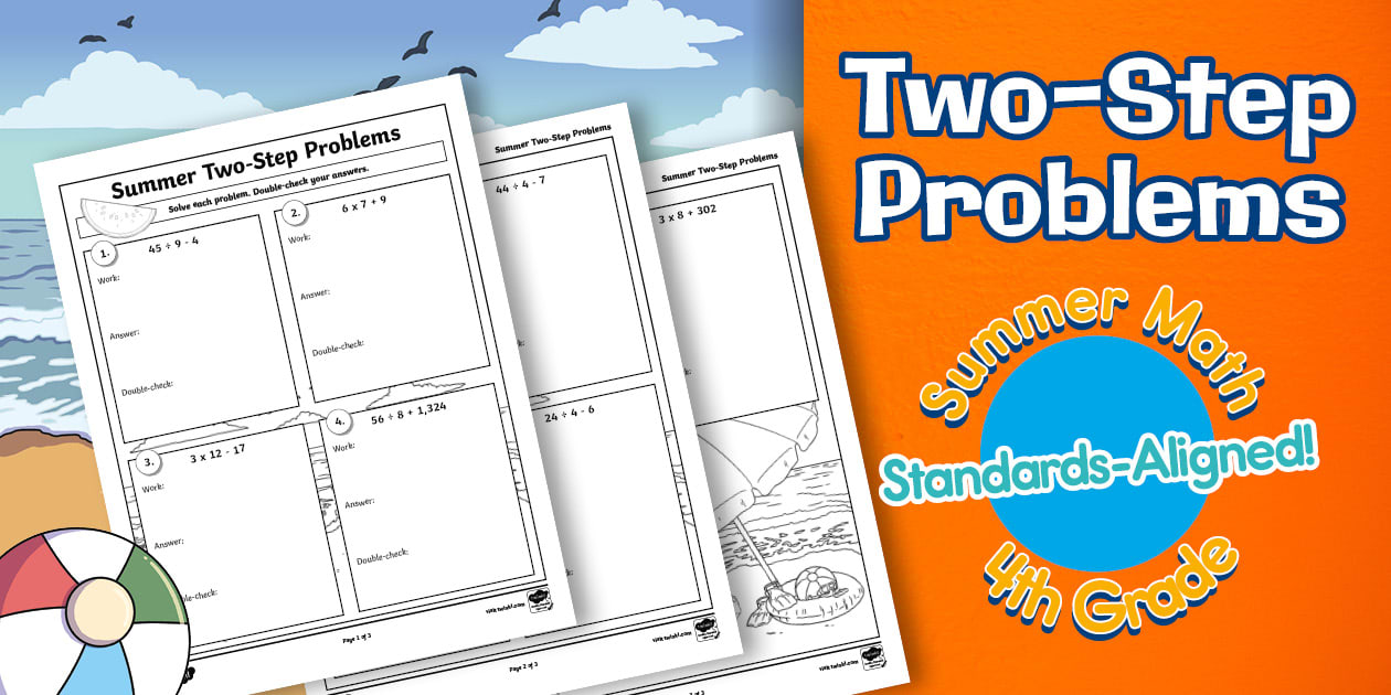 Fourth Grade Two-Step Problems Summer Worksheet - Twinkl