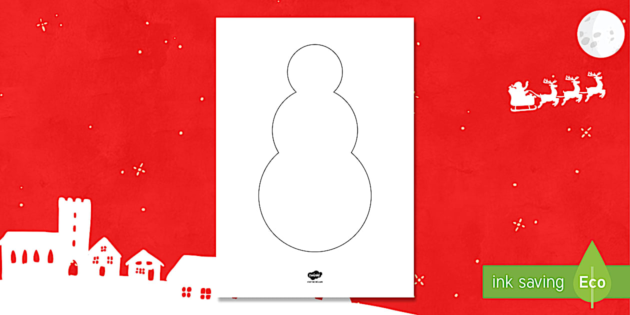 Large Blank Snowman Template - Elementary Resources - Twinkl