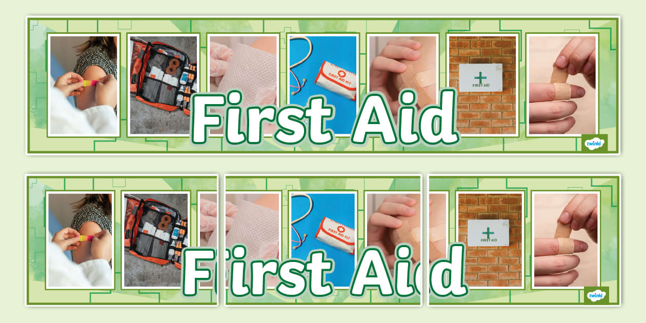 First Aid Photo Display Banner (teacher made) - Twinkl