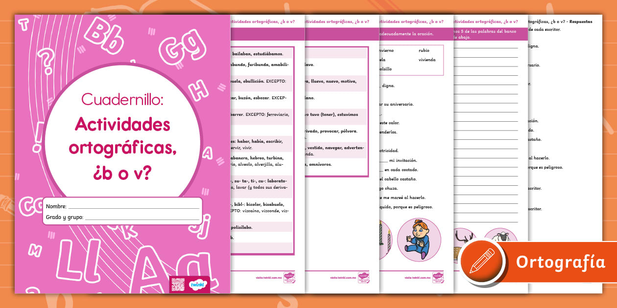 Actividades ortográficas, ¿b o v? - Cuadernillo - Twinkl