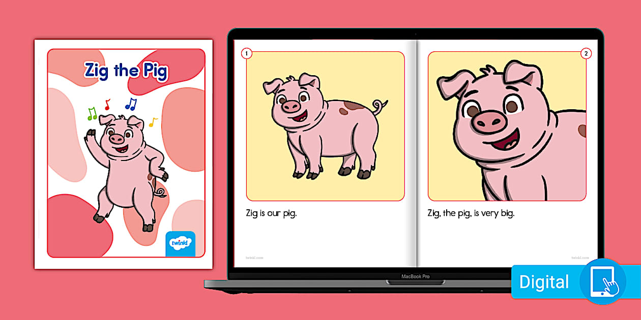 Zig the Pig -ig Word Family Emergent Reader eBook - Twinkl