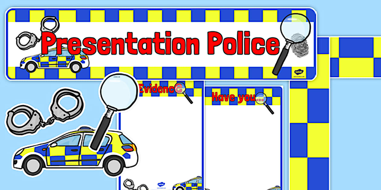 Presentation Police Display Pack (teacher made) - Twinkl