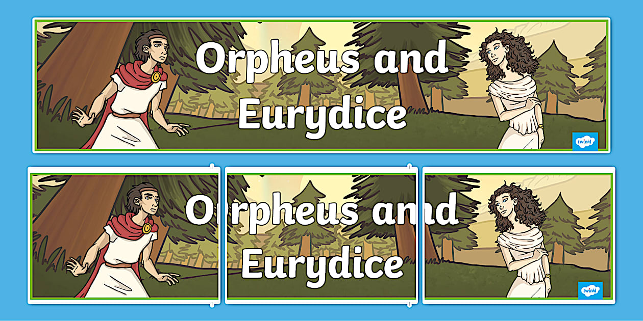Orpheus and Eurydice Display Banner (teacher made) - Twinkl