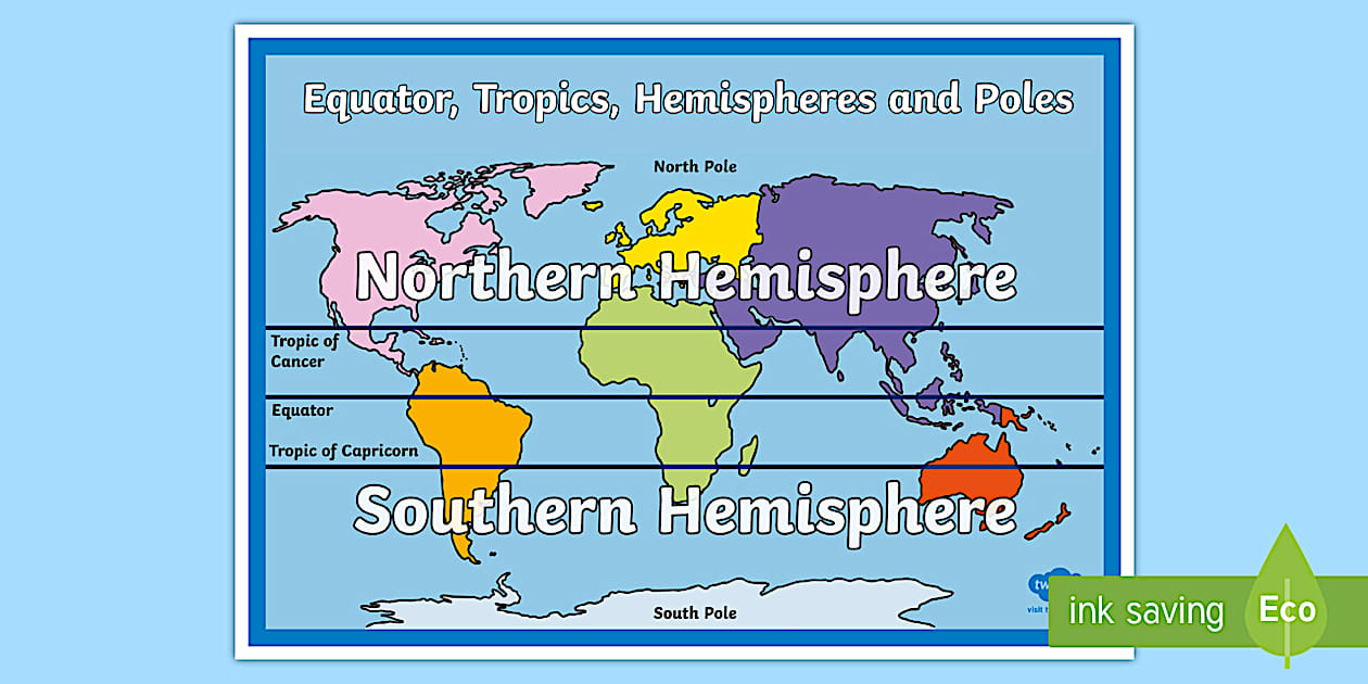 VIC Equator, Tropics, Hemispheres and Poles Map - Twinkl