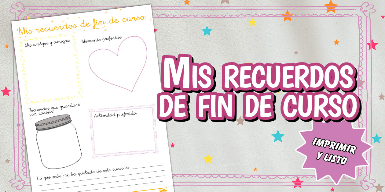 Ficha de actividad: Mis recuerdos de fin de curso