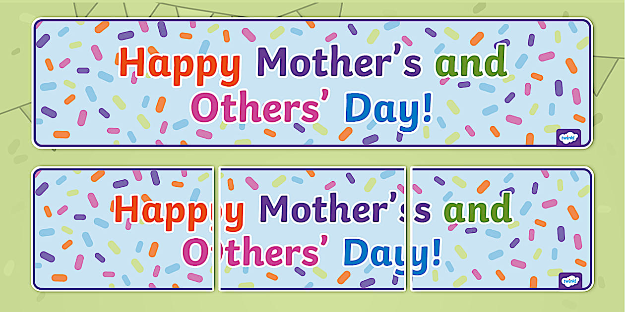Happy Mother's and Others' Day Display Banner (teacher made)