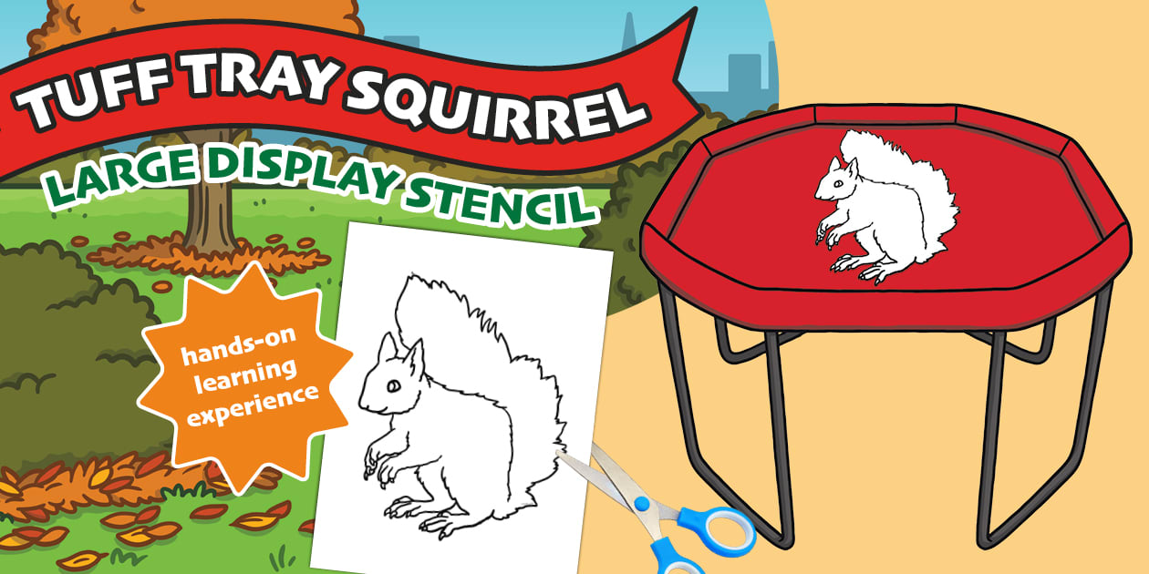 Tuff Tray Squirrel Large Display Stencil (Teacher-Made)