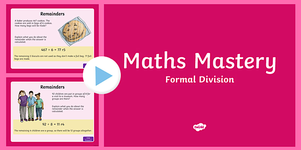 Year 5 Formal Division Maths Mastery PowerPoint - Twinkl