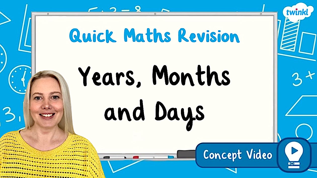 👉 Years, Months and Days | KS2 Maths Concept Video