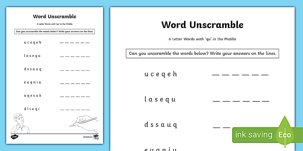 Unscramble the 6 Letter Words with 'qu' in the Middle Worksheet