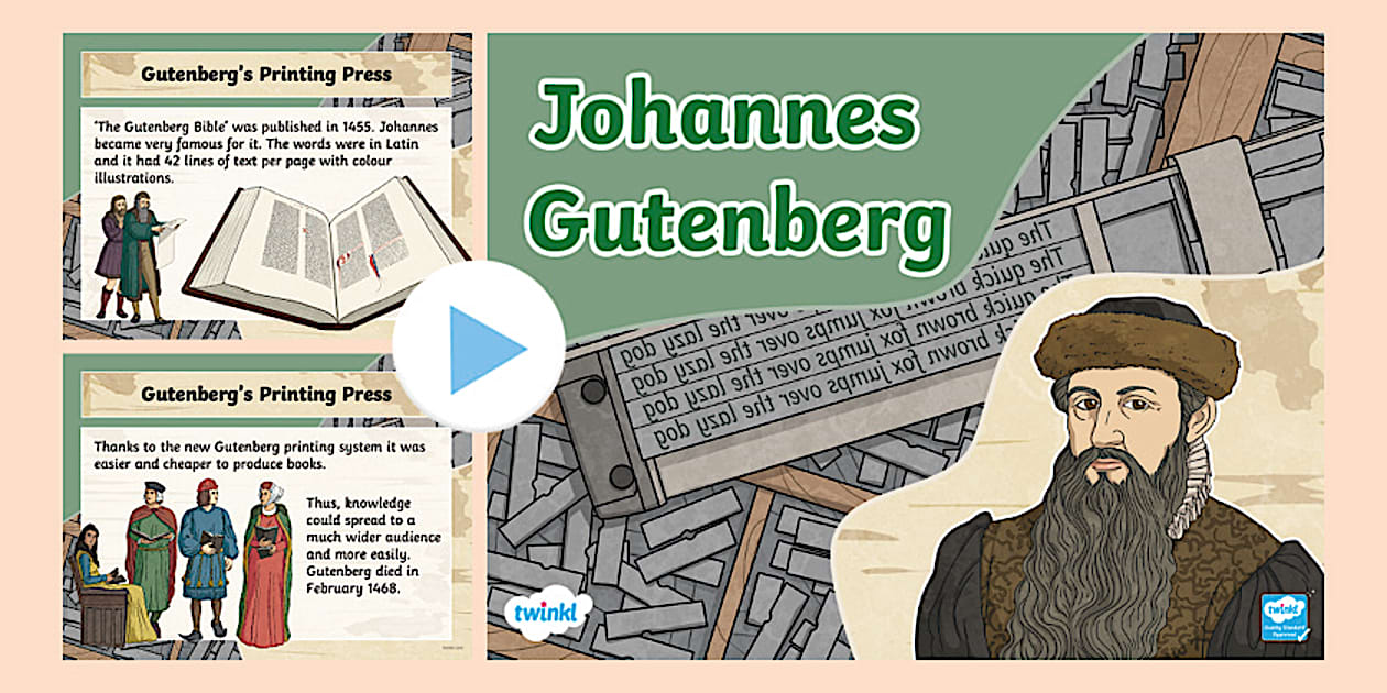 Johannes Gutenberg (PowerPoint) (teacher made) - Twinkl