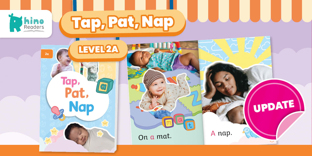 Level 2a Decodable Readers: Tap, Pat, Nap
