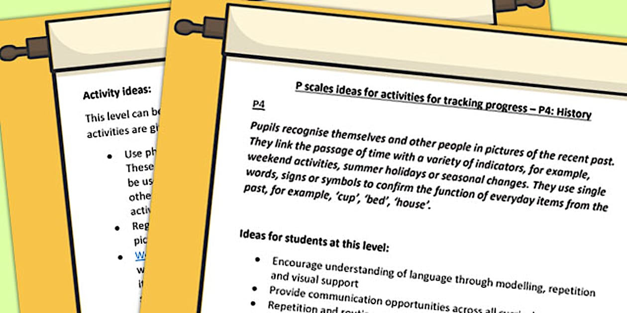 P Scales Ideas for Activities for Tracking Progress P4 History