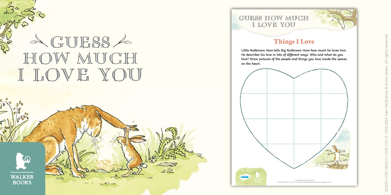 Guess How Much I Love You: Things I Love Activity Sheet