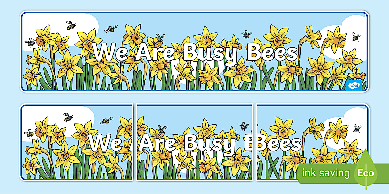 👉 We Are Busy Bees Display Banner (teacher made) - Twinkl