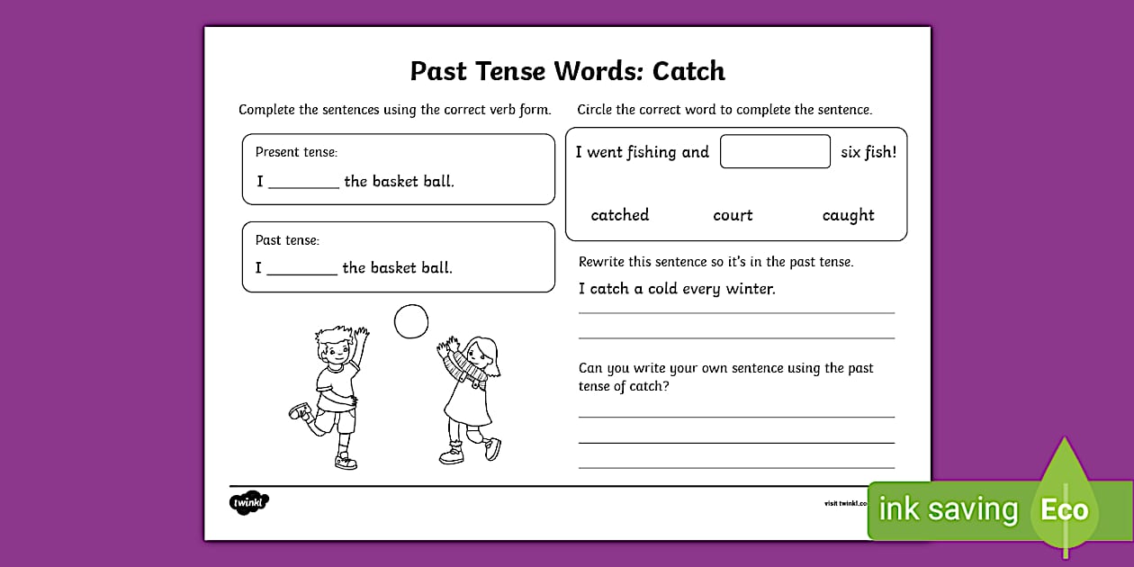Past Tense Words - Catch Worksheet (teacher made) - Twinkl