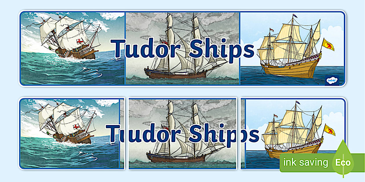 Tudor Ships Display Banner (teacher made) - Twinkl