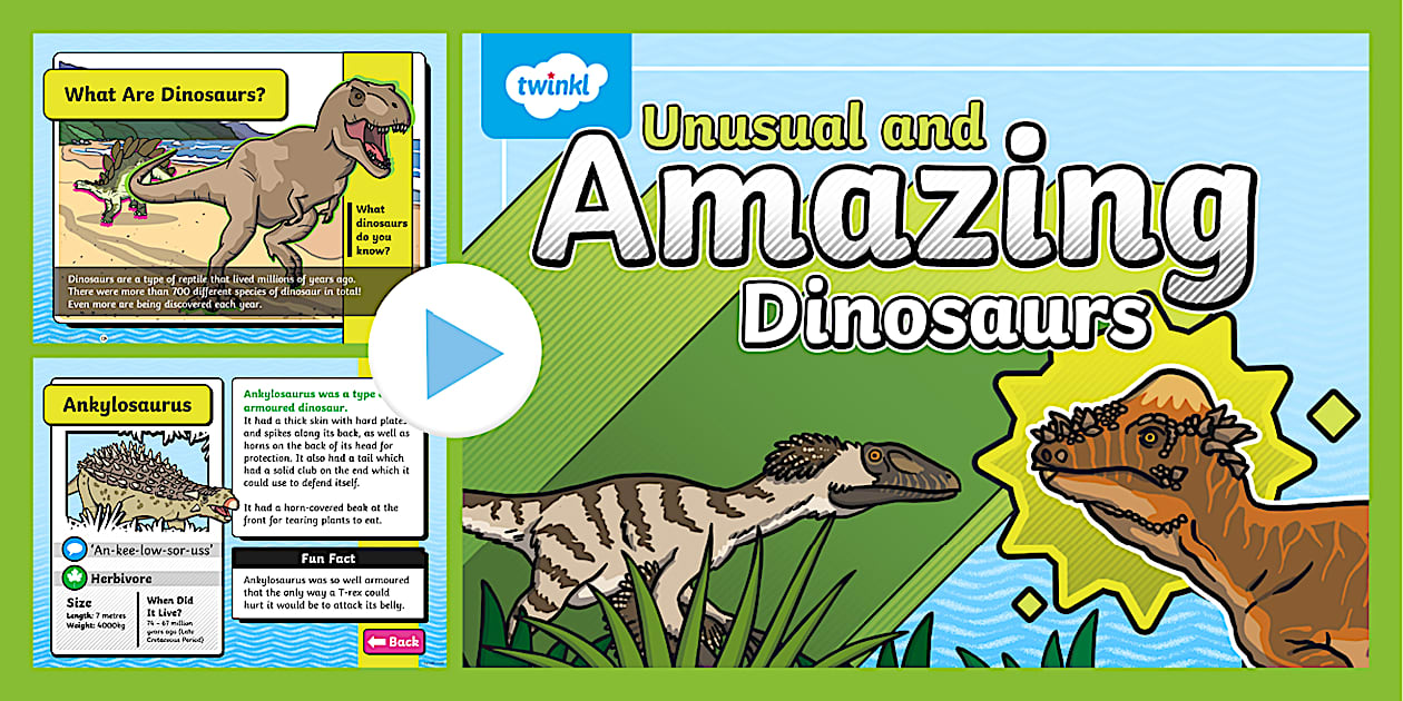 Unusual and Amazing Dinosaurs PowerPoint (teacher made)
