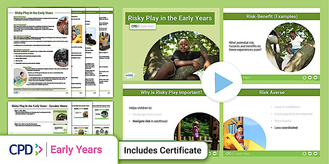Risky Play in the Early Years - Powerpoint - CPD - Twinkl