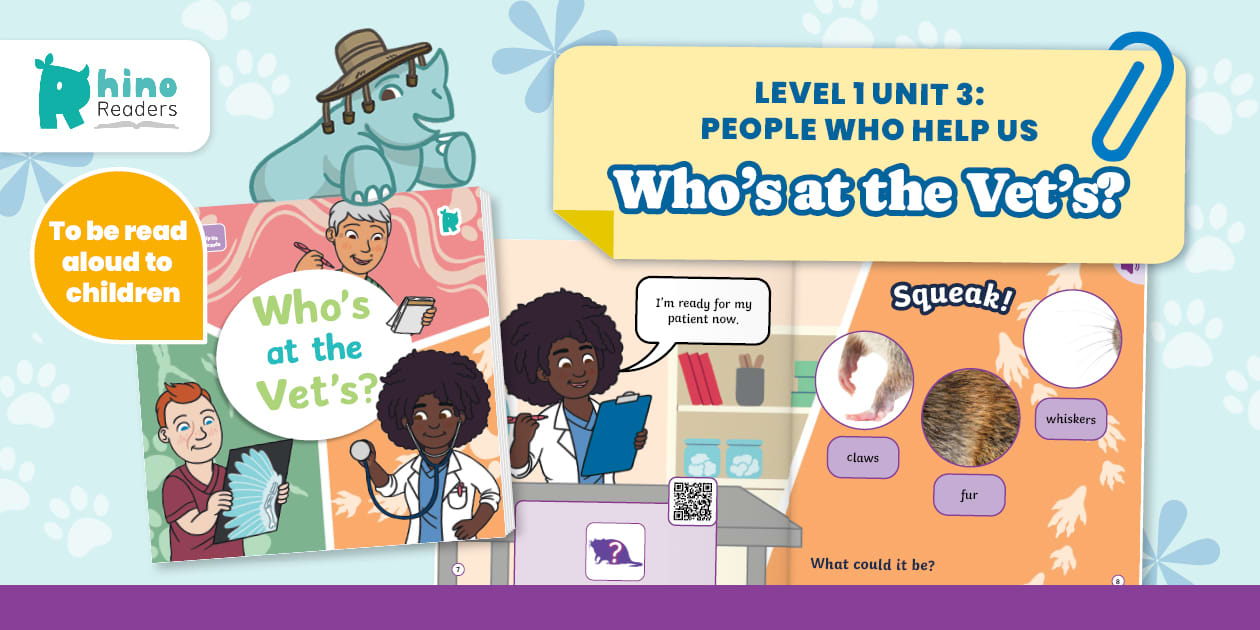 Level 1 Unit 3: Who's at the Vet's?