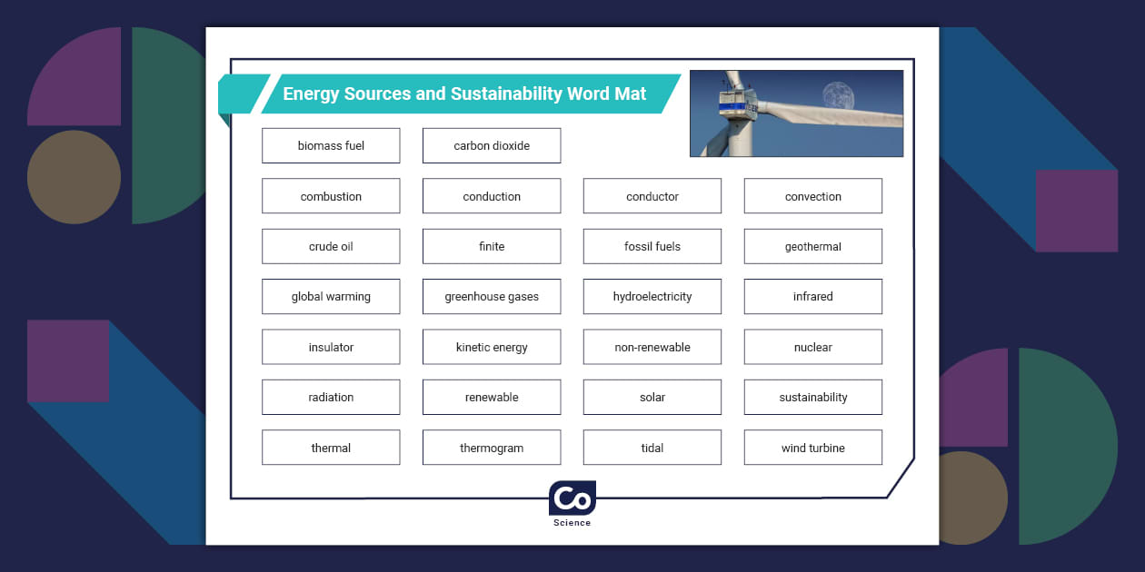 Energy Sources and Sustainability Key Word Revision Mat
