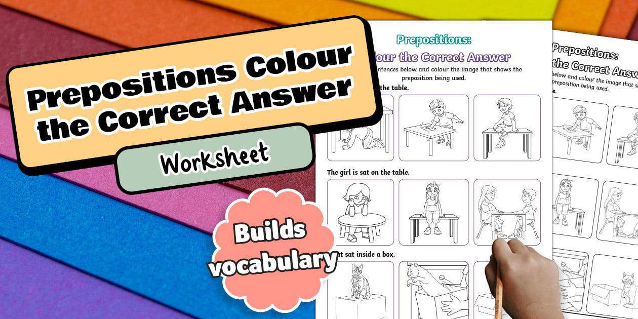 * NEW * Prepositions Colour the Correct Answer Worksheet
