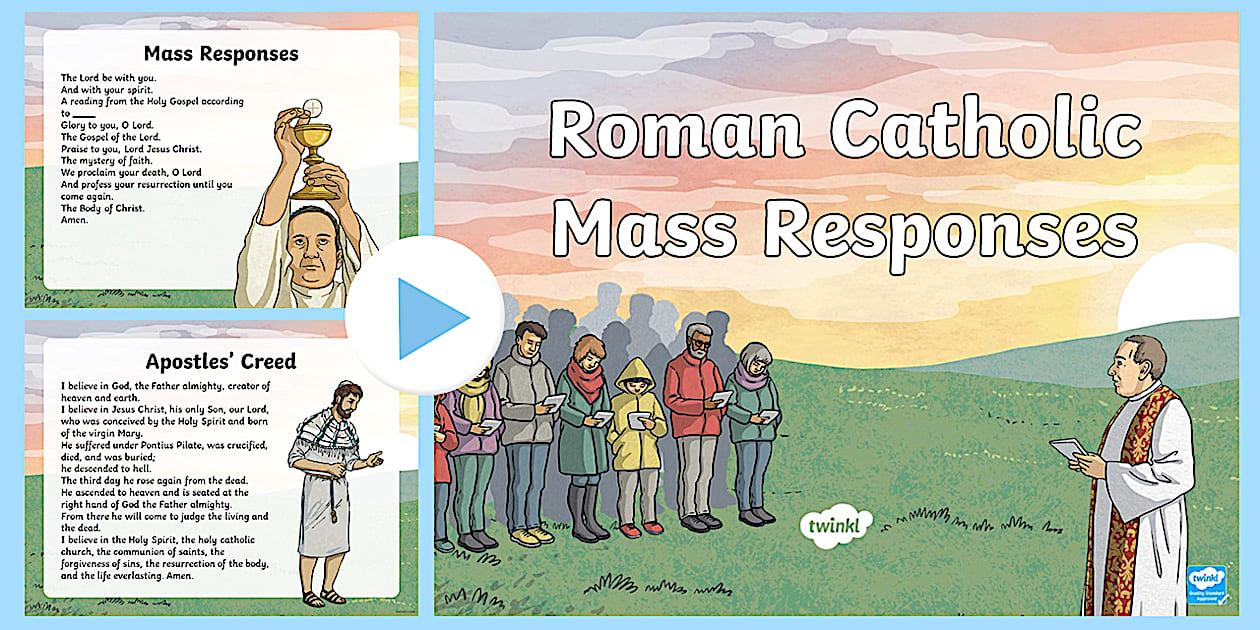 Roman Catholic Mass Responses PowerPoint (teacher made)