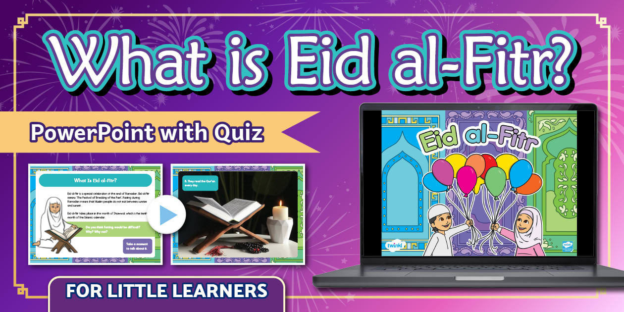 Eid al-Fitr PowerPoint for Kids