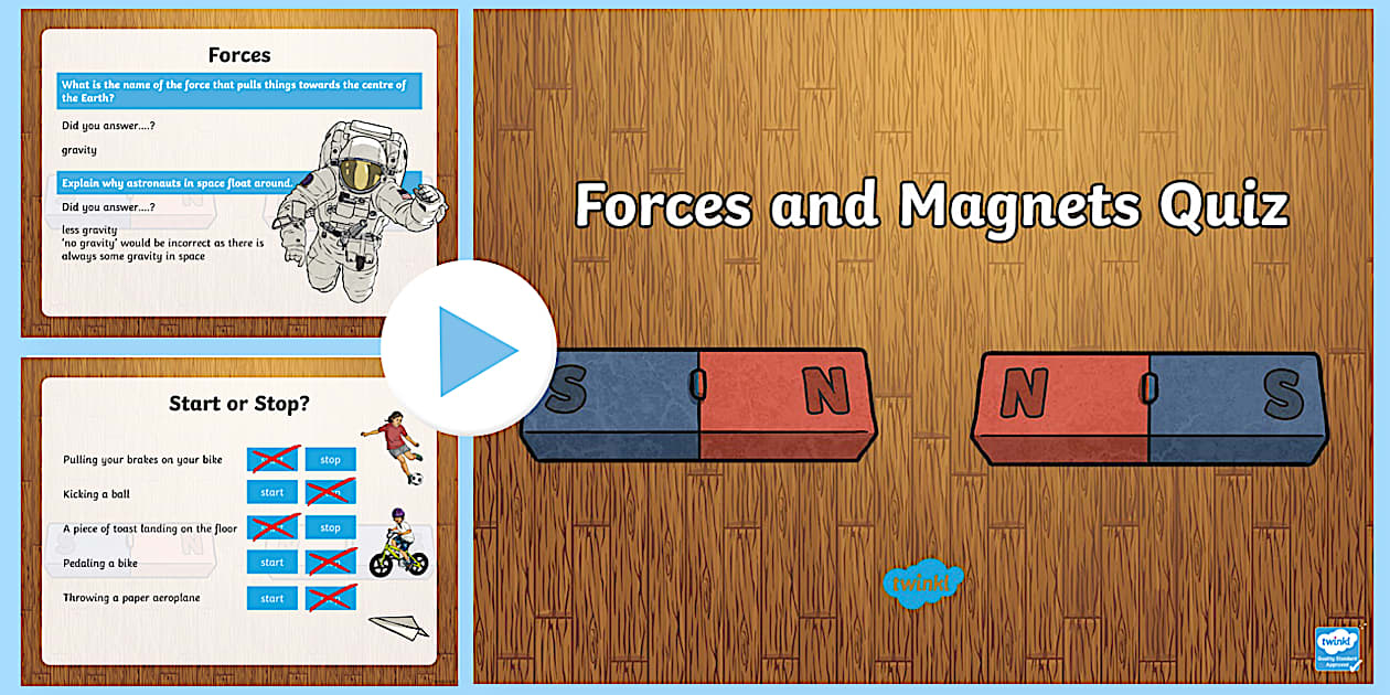 Forces and Magnets Quiz PowerPoint (Teacher-Made) - Twinkl