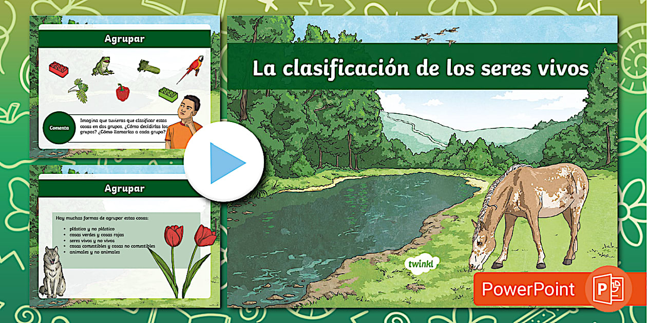 Presentación: Clasificación de los seres vivos - Twinkl
