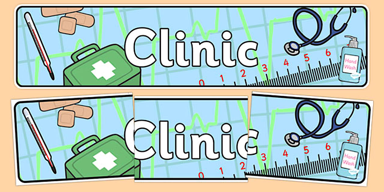 Clinic Display Banner (teacher made) - Twinkl