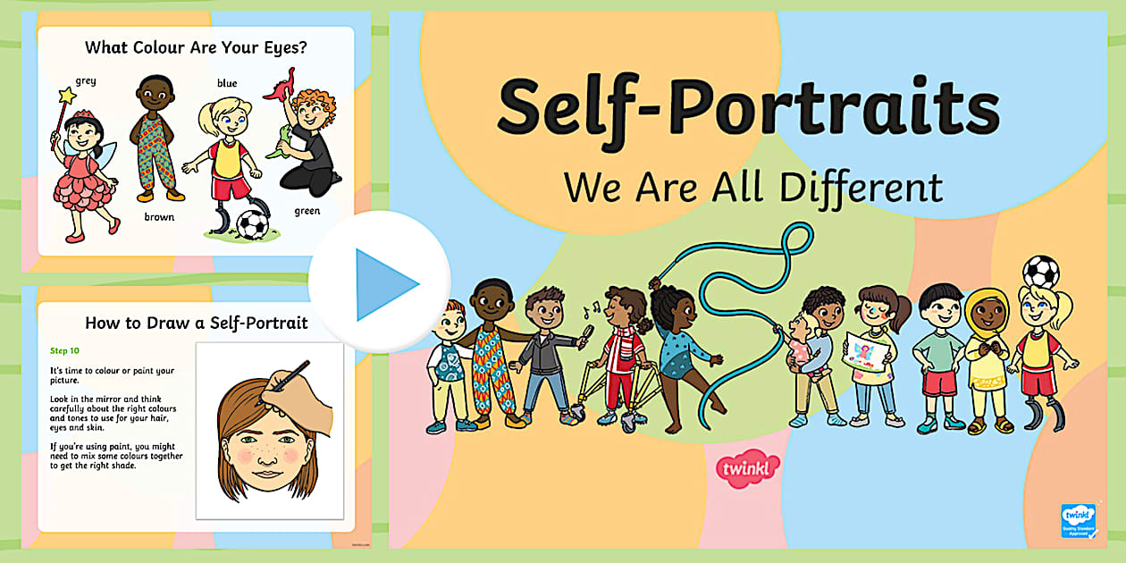 We Are All Different: Self-Portraits PowerPoint - Twinkl
