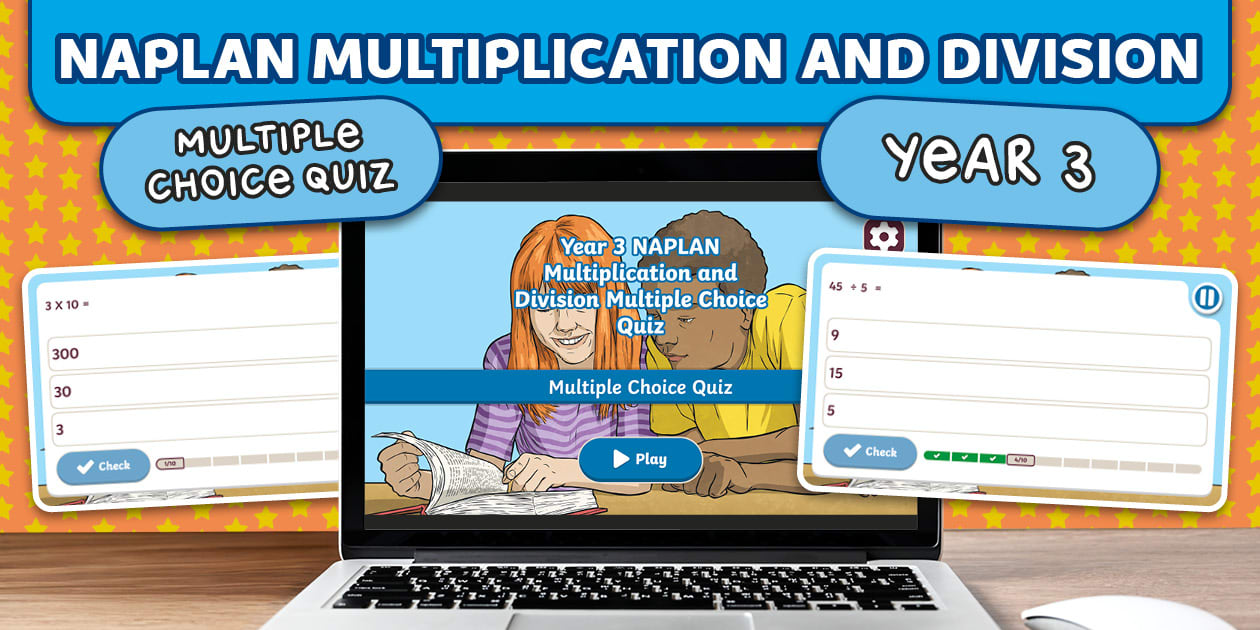 Year 3 NAPLAN Multiplication and Division Quiz