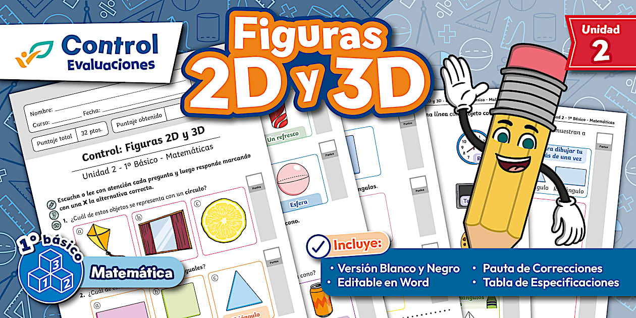 Control | Geometría | 2D y 3D | 1º Básico | Evaluación
